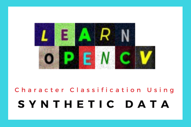 Deep Learning based Character Classification using Synthetic Dataset | LearnOpenCV